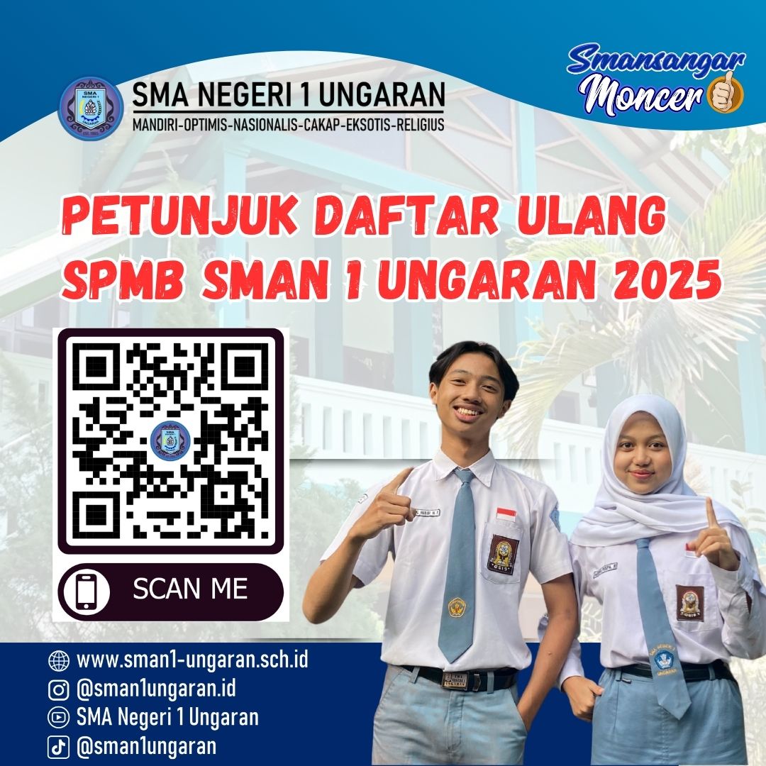 Pedoman Daftar Ulang Calon Murid Baru SMAN 1 Ungaran Tahun 2025/2026